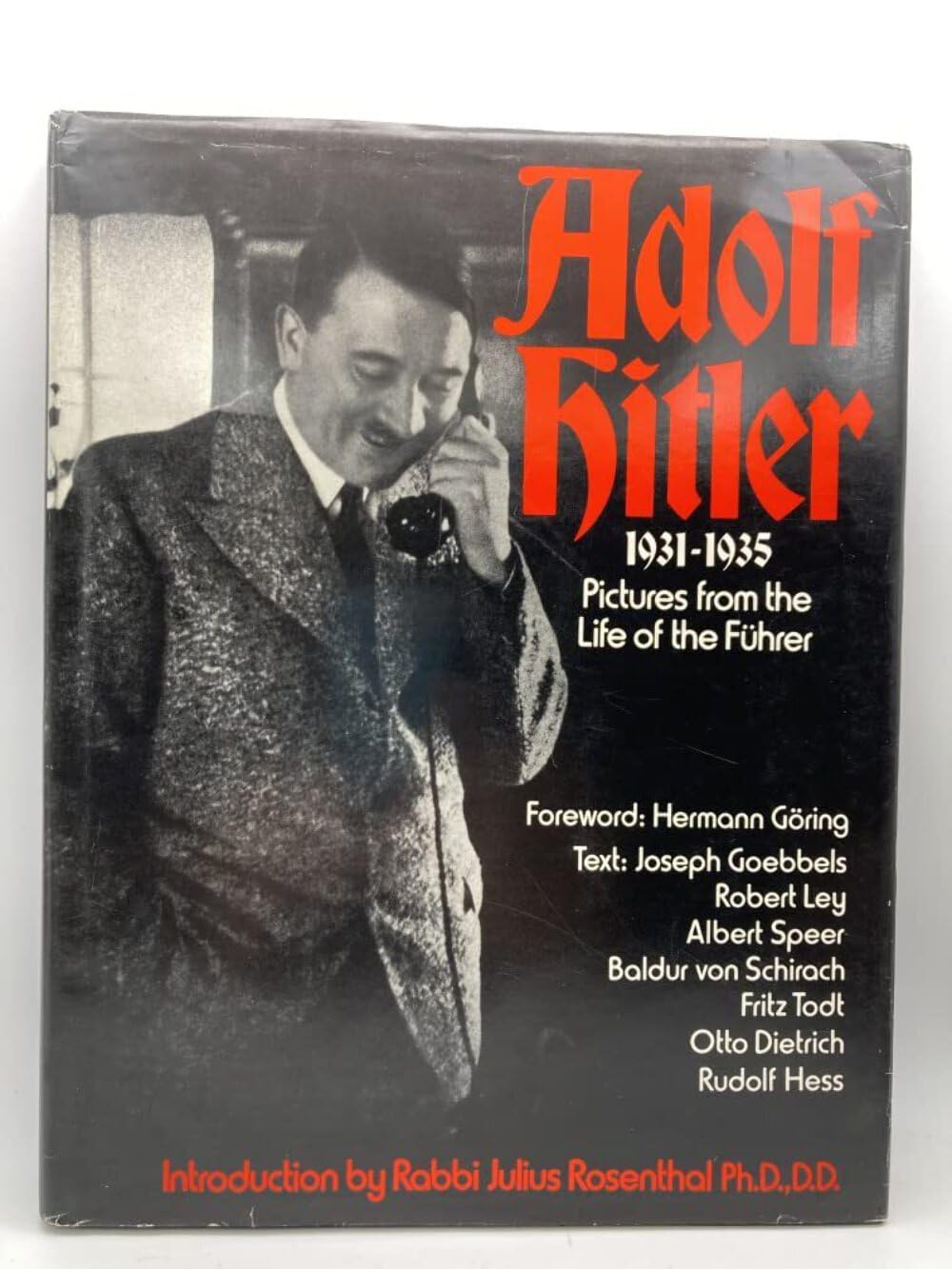 Adolf Hitler: Pictures from the Life of the Fuhrer, 1931-1935 by G.m.b ...