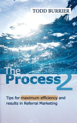 The Process 2: Tips for maximum efficiency and results in Referral ...
