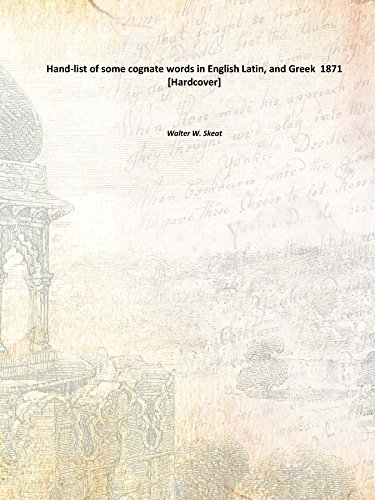 Hand-list of some cognate words in English Latin, and Greek 1871 ...