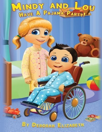 Mindy and Lou: Have a Pajama Party by Deborah Elizabeth by Deborah ...