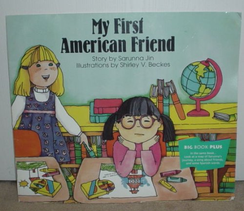 My First American Friend - Houghton Mifflin Big Book by Sarunna Jin ...