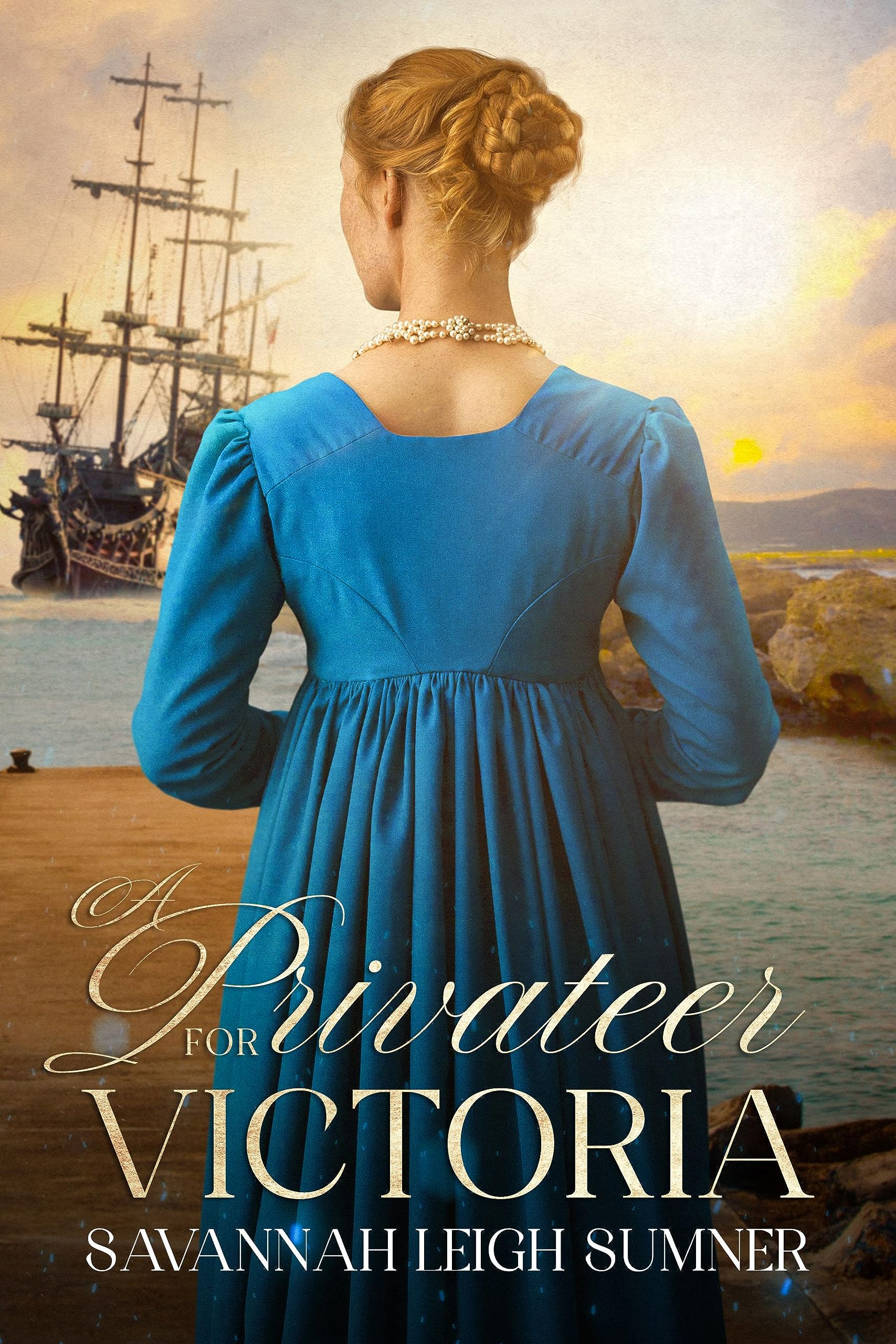 A Privateer for Victoria by Savannah Sumner | Goodreads