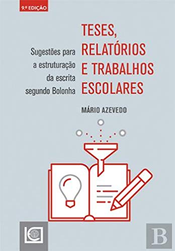 Teses, Relatórios e Trabalhos Escolares by Mario Azevedo | Goodreads