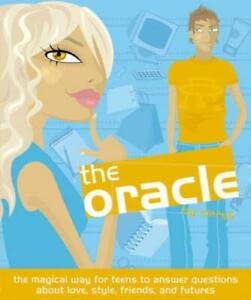 The Oracle : The Magical Way for Teens to Answer Questions About Love ...