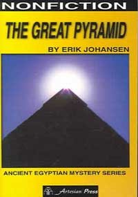 The Great Pyramid (Ancient Egyptian Mystery) by Erik Johansen | Goodreads