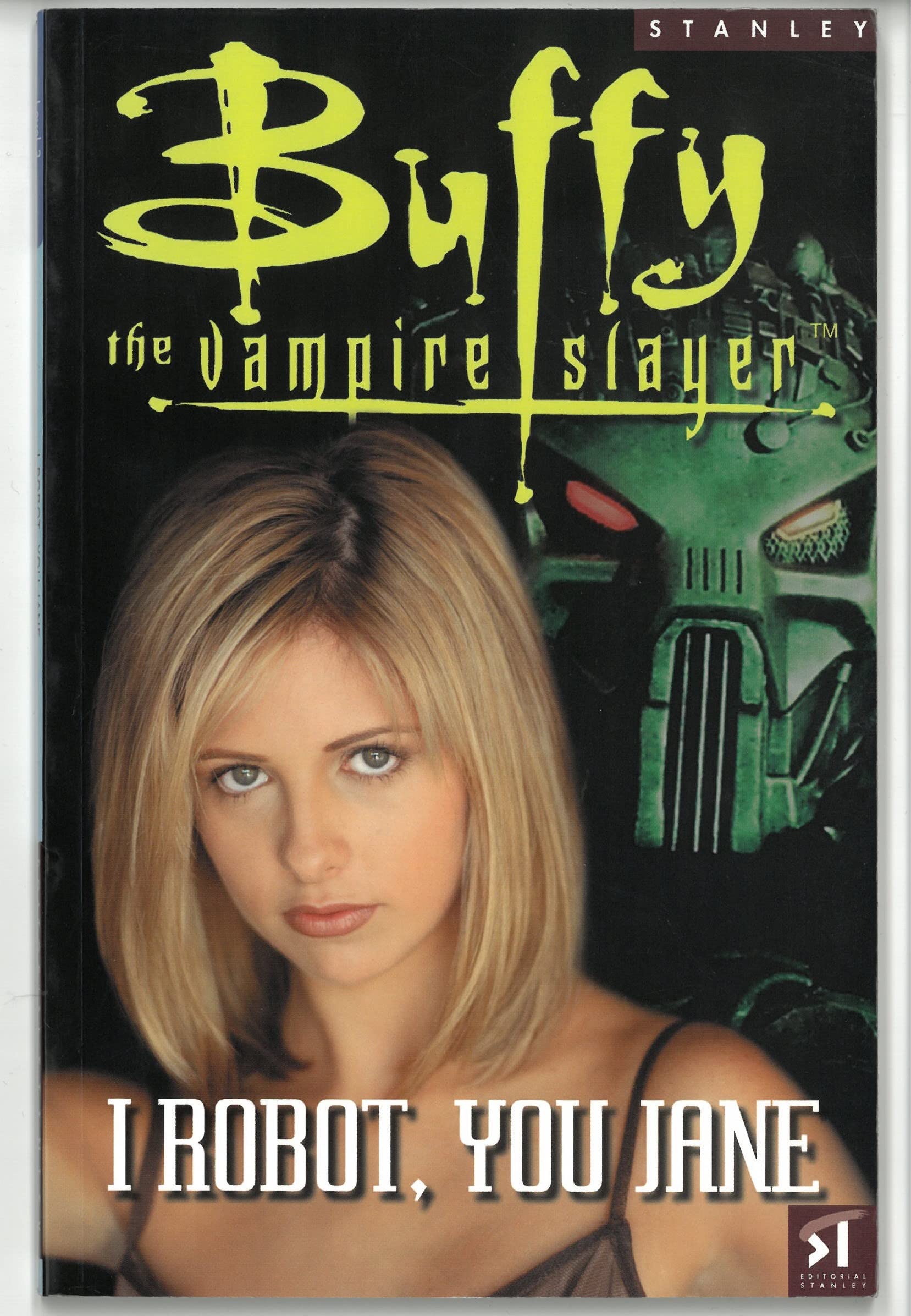 I Robot, You Jane (Buffy the Vampire Slayer) by Jane Rollason | Goodreads