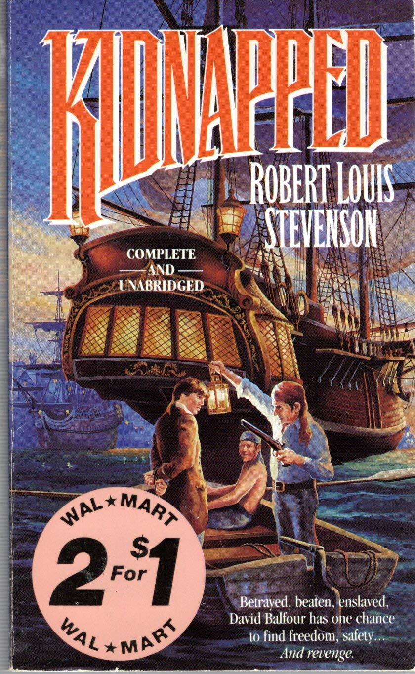 Kidnapped, Complete and Unabridged by Robert Louis Stevenson | Goodreads