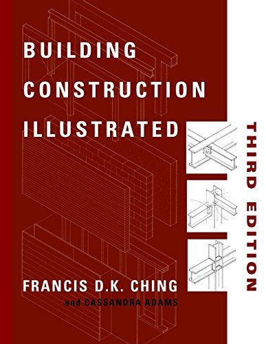 Building Construction Illustrated by Francis D. K. Ching Cassandra ...