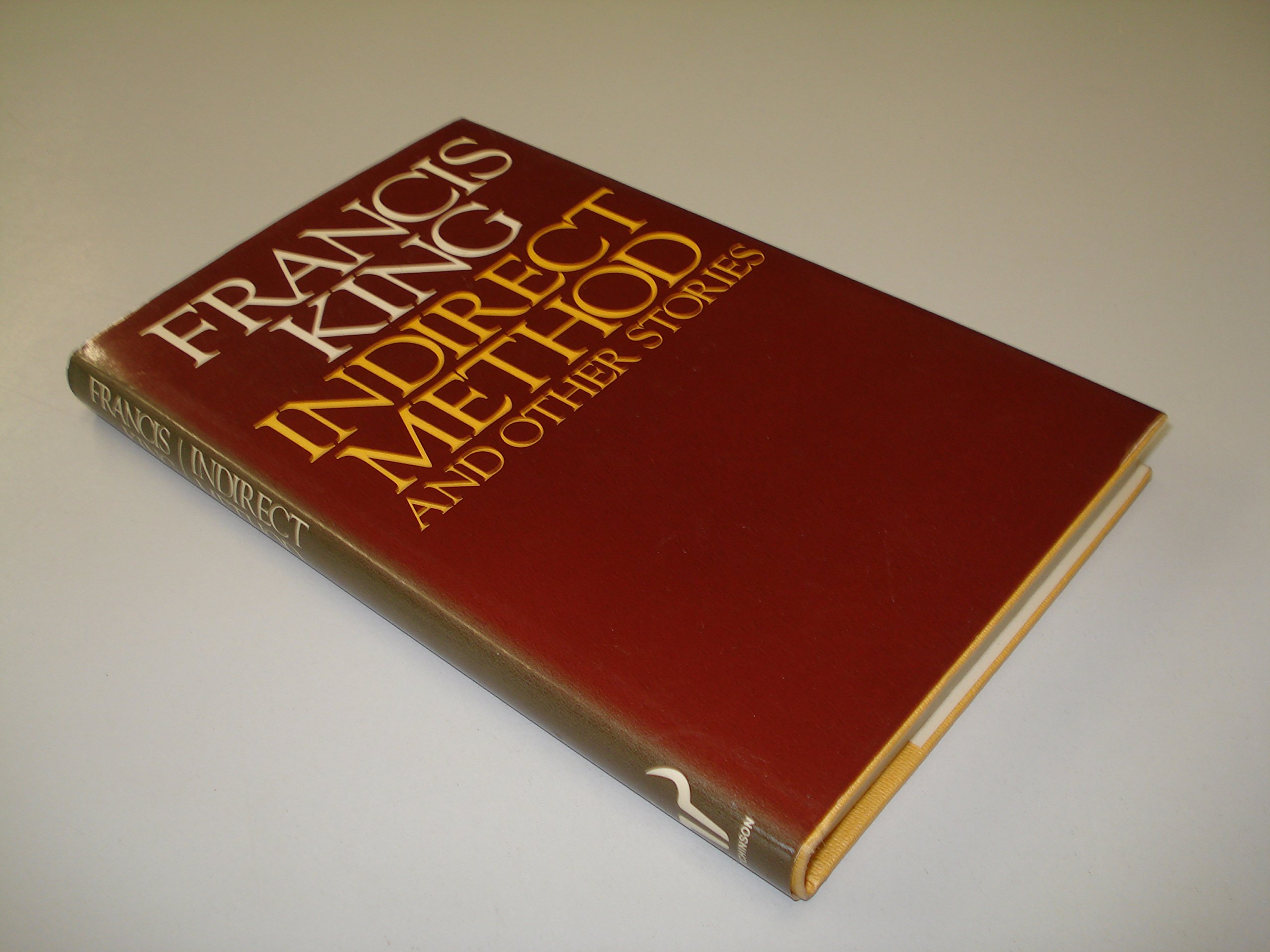 Indirect method and other stories by Francis King | Goodreads