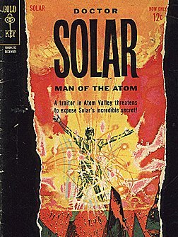 Doctor Solar, Man of the Atom (1962 series) #2 by Gold Key | Goodreads