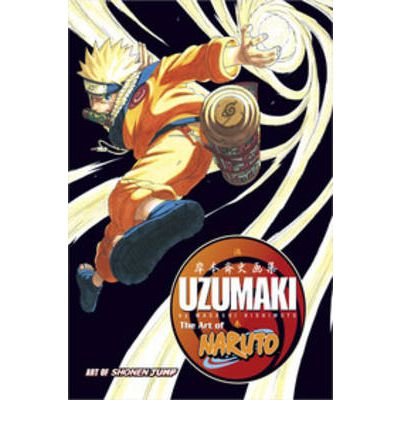 [The Art of Naruto: Uzumaki (1)] [By: Kishimoto, Masashi] [October ...