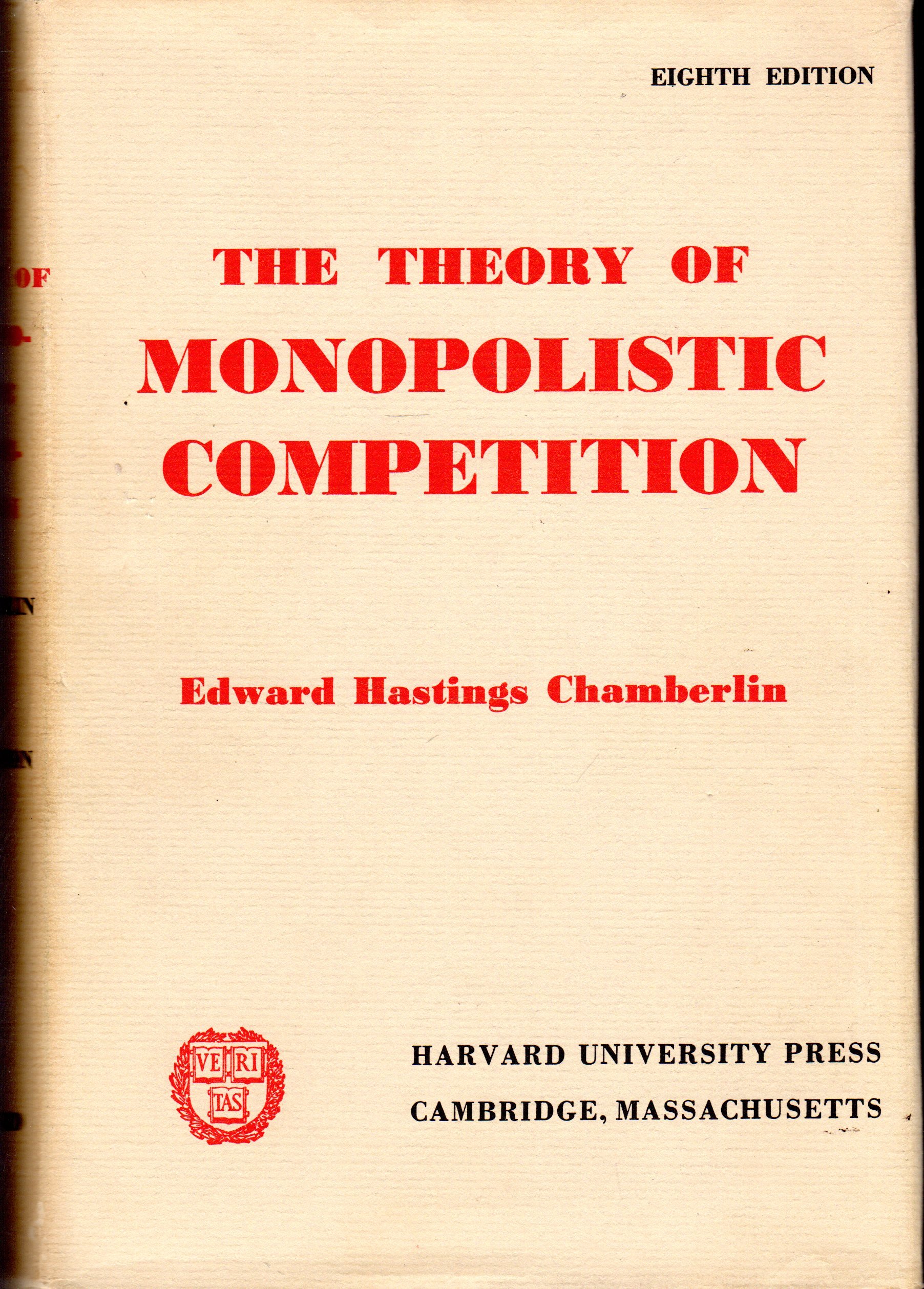 The Theory of Monopolistic Competition: A Re-orientation of the Theory ...