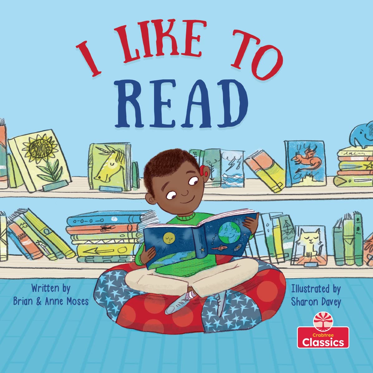 I Like to Read (Let's Communicate) by Brian Moses | Goodreads