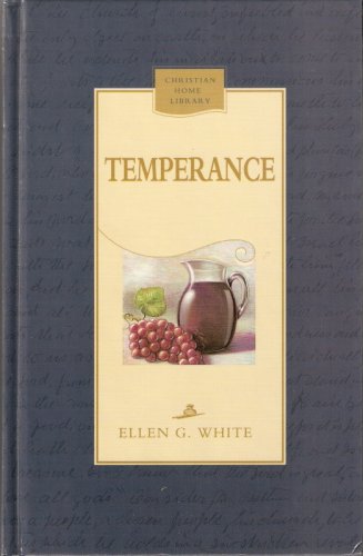 Temperance by Ellen Gould White | Goodreads