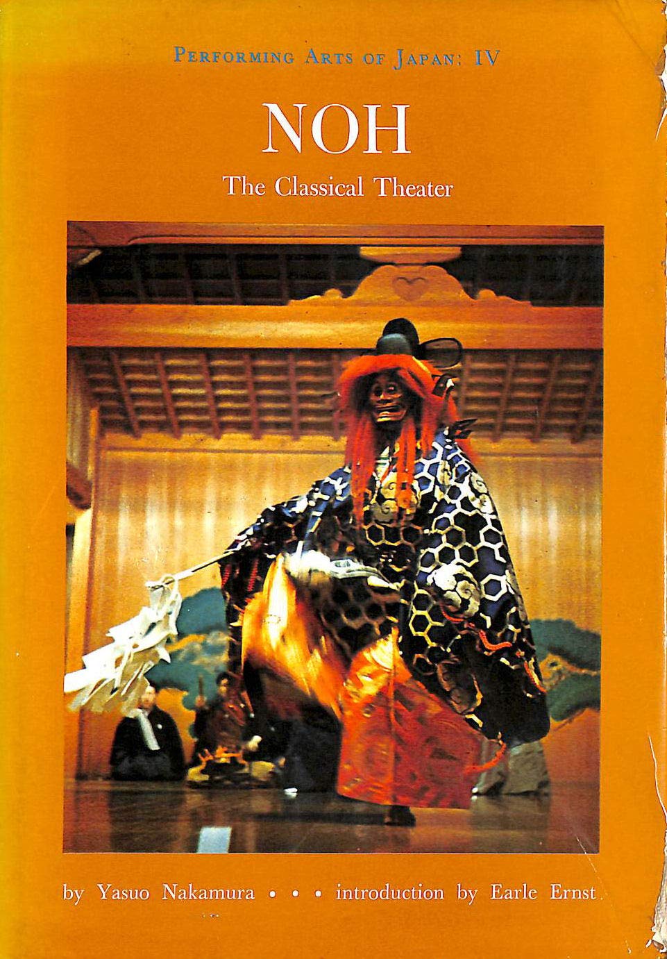 Noh: The Classical Theater by Yasuo Nakamura | Goodreads