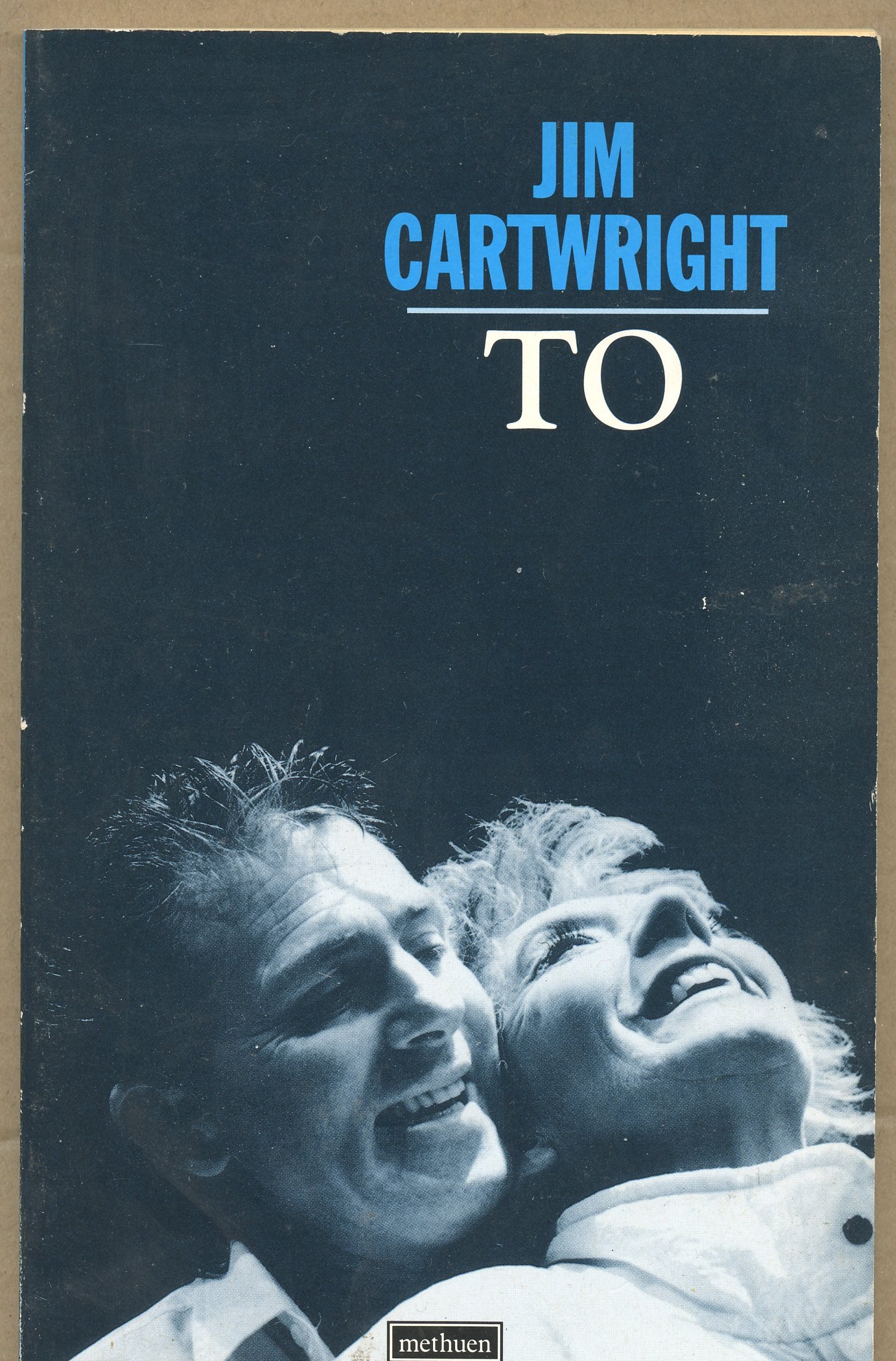 TO by Jim Cartwright | Goodreads