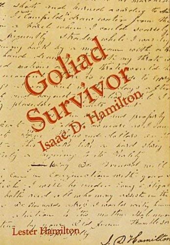 Goliad survivor Isaac D. Hamilton by Lester Hamilton | Goodreads