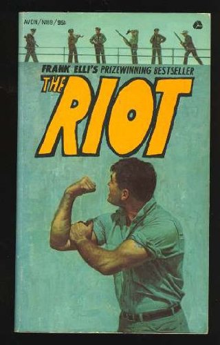 The Riot by Frank Elli | Goodreads