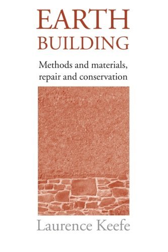 Earth Building: Methods and Materials, Repair and Conservation by ...