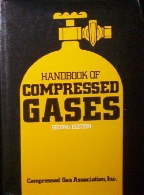 Handbook of compressed gases by Compressed Gas Association | Goodreads