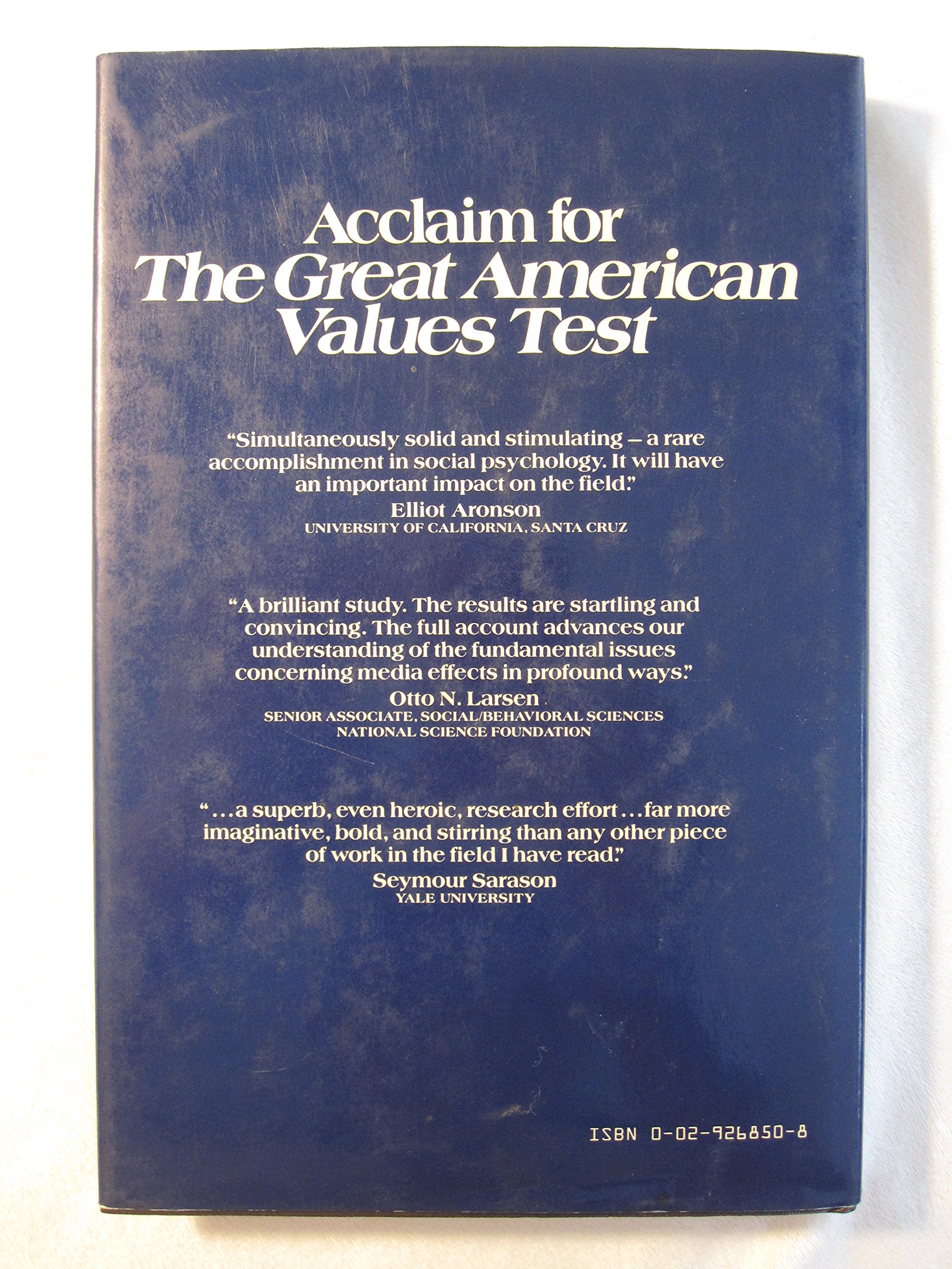 Great American Values Test: Influencing Behavior & Belief Through ...