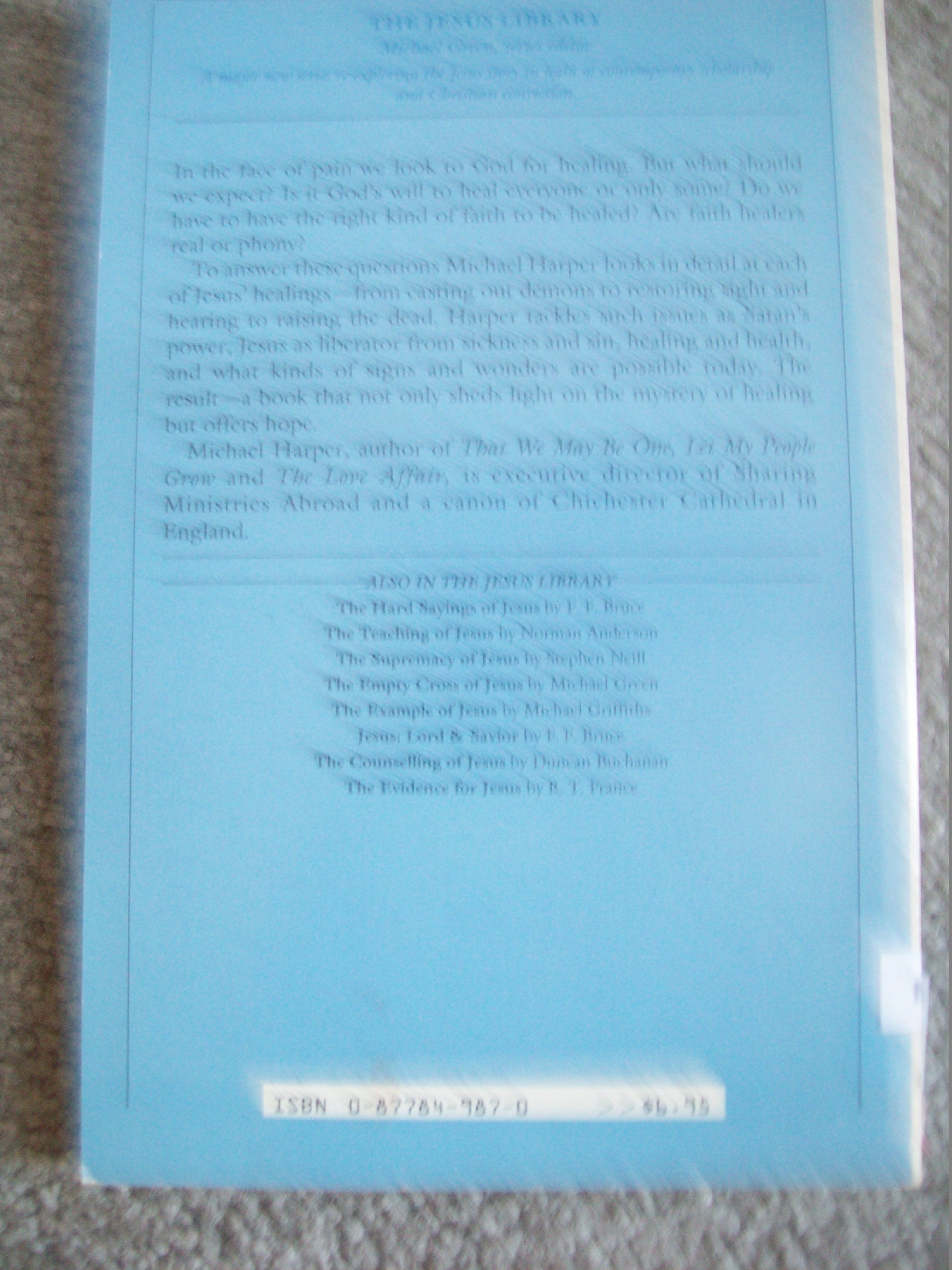 The Healings of Jesus (The Jesus Library) by Michael Harper | Goodreads