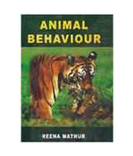 Animal Behaviour by Reena Mathur | Goodreads