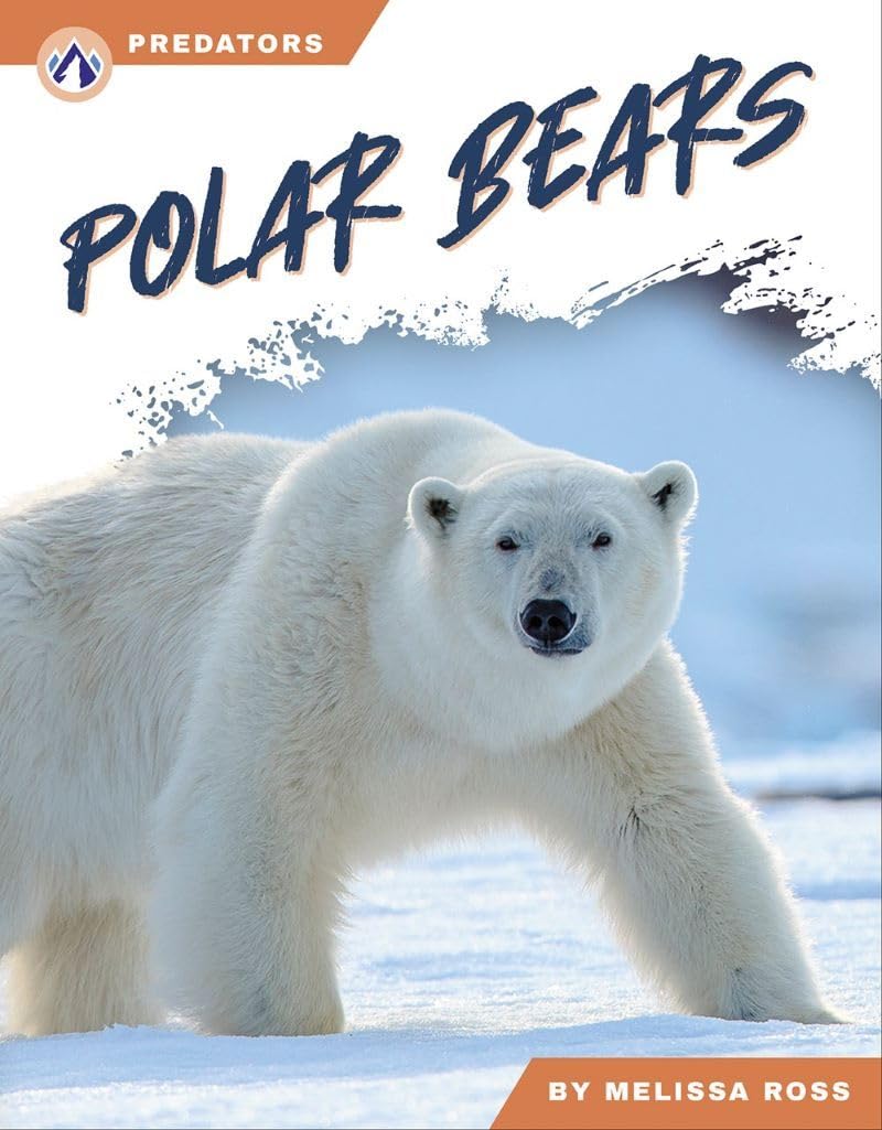 Polar Bears (Predators) by Melissa Ross | Goodreads