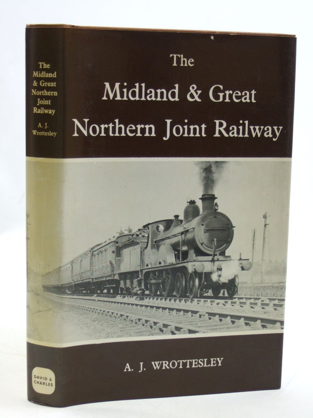 The Midland And Great Northers Joint Railway by A.J. Wrottesley | Goodreads