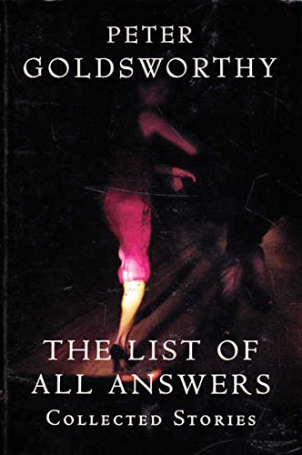 The List of All Answers by Peter Goldsworthy | Goodreads