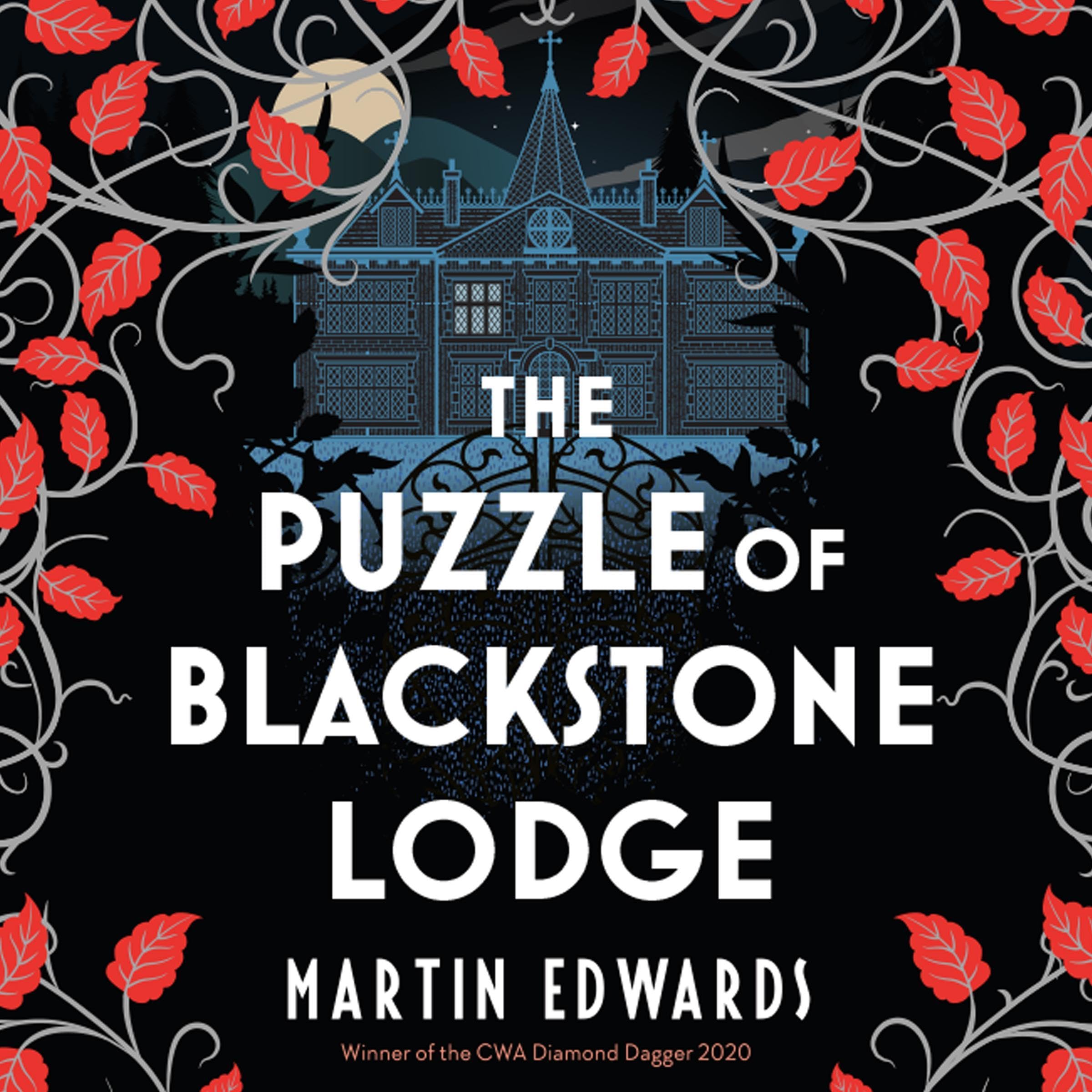 The Puzzle of Blackstone Lodge: Rachel Savernake Golden Age Mysteries ...