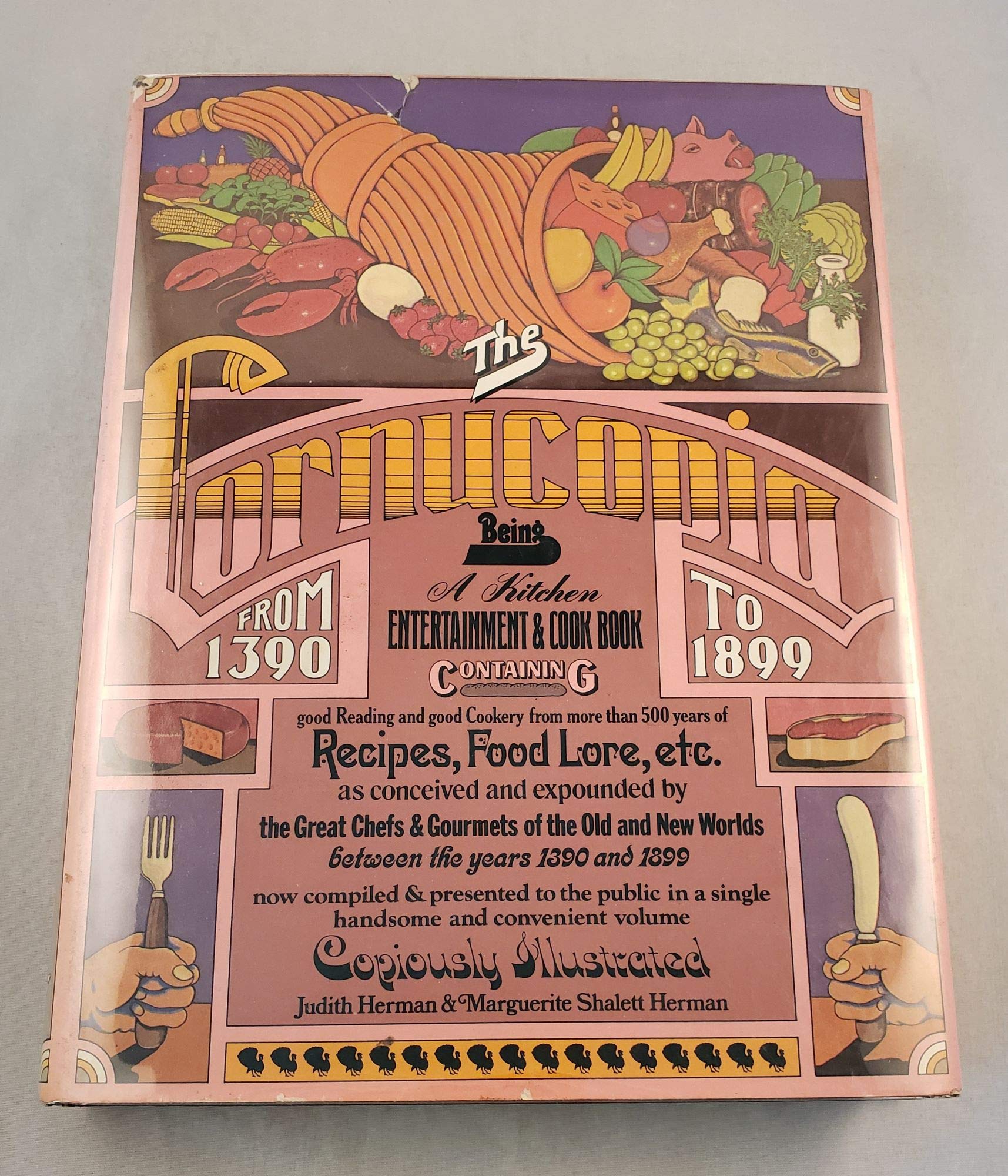 The cornucopia;: Being a kitchen entertainment and cookbook containing ...