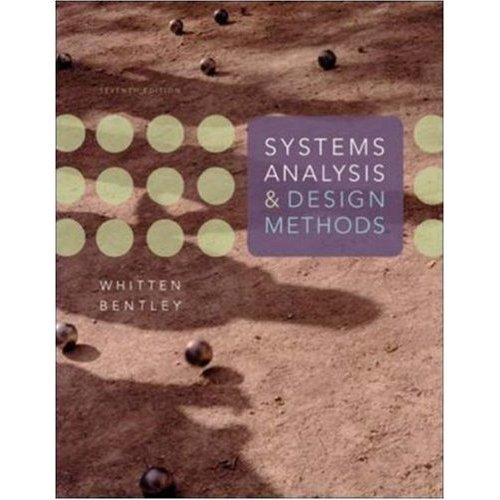 Systems Analysis and Design Methods - Seventh Edition by Lonnie Bentley ...