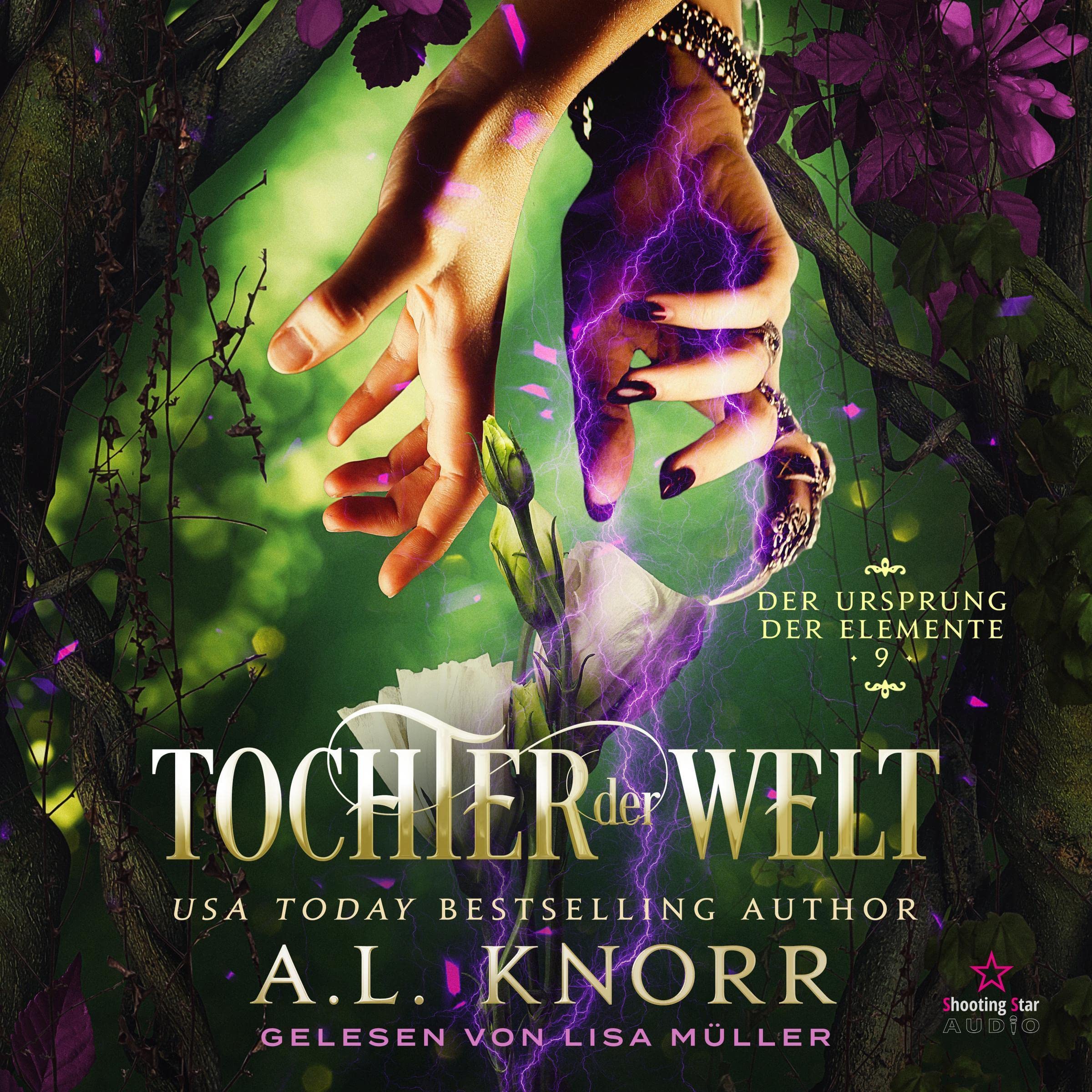 Tochter der Welt: Der Ursprung der Elemente 9 by A. L. Knorr | Goodreads