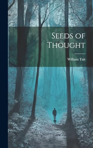 Seeds of Thought by William Tait | Goodreads
