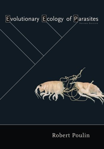 Evolutionary Ecology of Parasites: Second Edition by Robert Poulin by ...