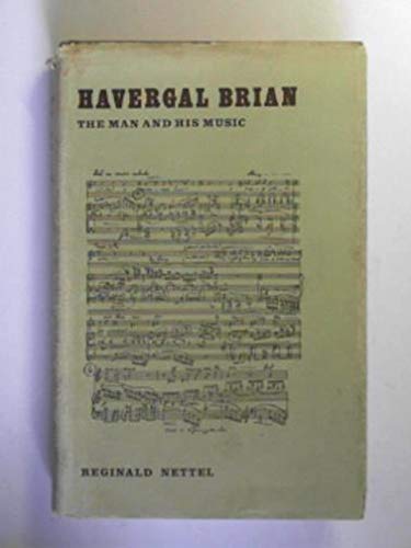 Havergal Brian and his music by Reginald Nettel | Goodreads