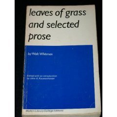 Leaves of Grass and Selected Prose by Walt Whitman | Goodreads