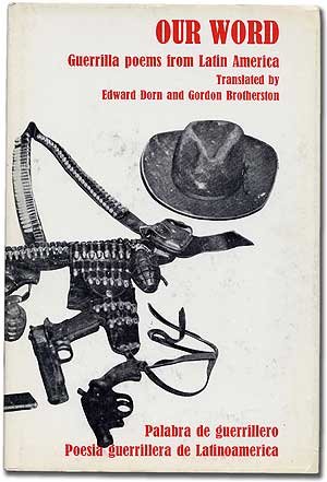 Our Word: Guerilla Poems from Latin America by Edward and Gordon ...
