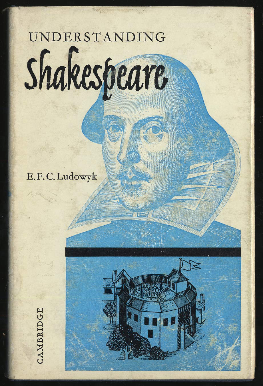 Understanding Shakespeare by Evelyn F. Ludowyk | Goodreads