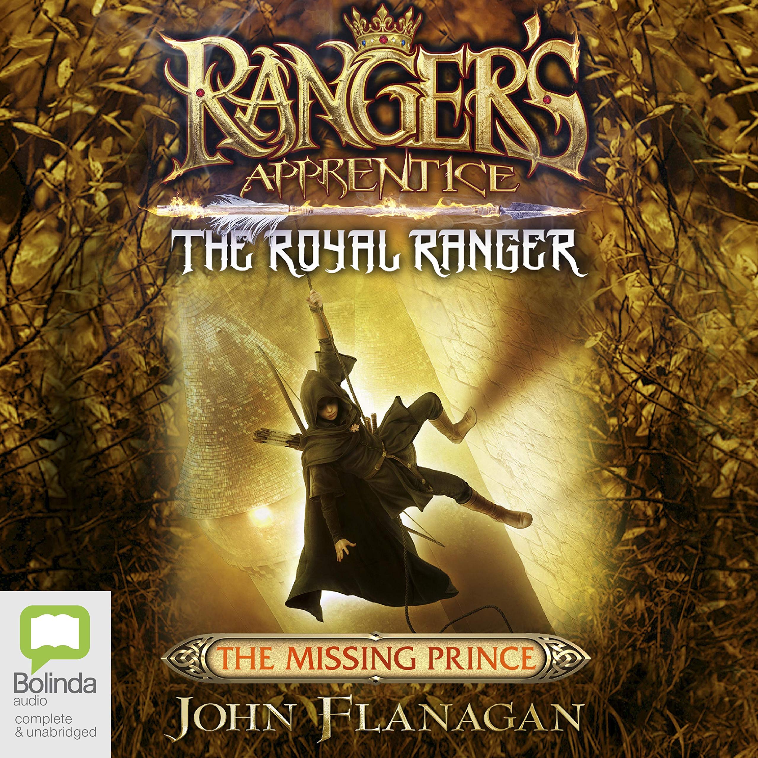 The Missing Prince: Ranger's Apprentice: The Royal Ranger, Book 4 by ...