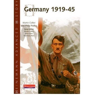 [Heinemann Advanced History: Germany 1919-45] [Author: Collier, Mr ...