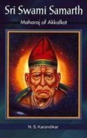 Sir Swami Samarth by N.S. Karandikar | Goodreads