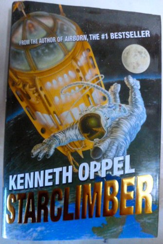 Star Climber By Kenneth Oppel Hardcover First Edition. by Kenneth Oppel ...