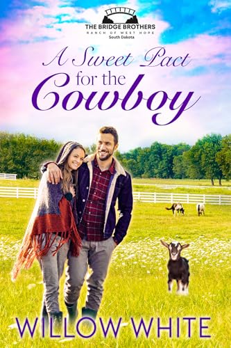 A Sweet Pact for the Cowboy by Willow White | Goodreads