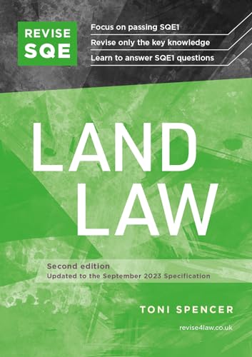 Revise SQE Land Law: SQE1 Revision Guide by Toni Spencer | Goodreads
