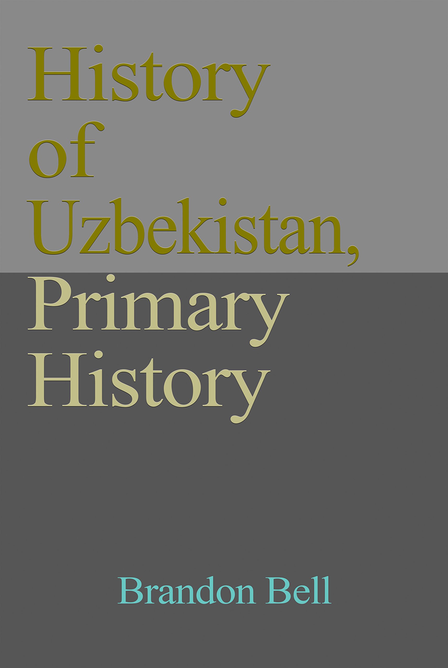 History of Uzbekistan, Primary History: Ethnic Structure, Independence ...