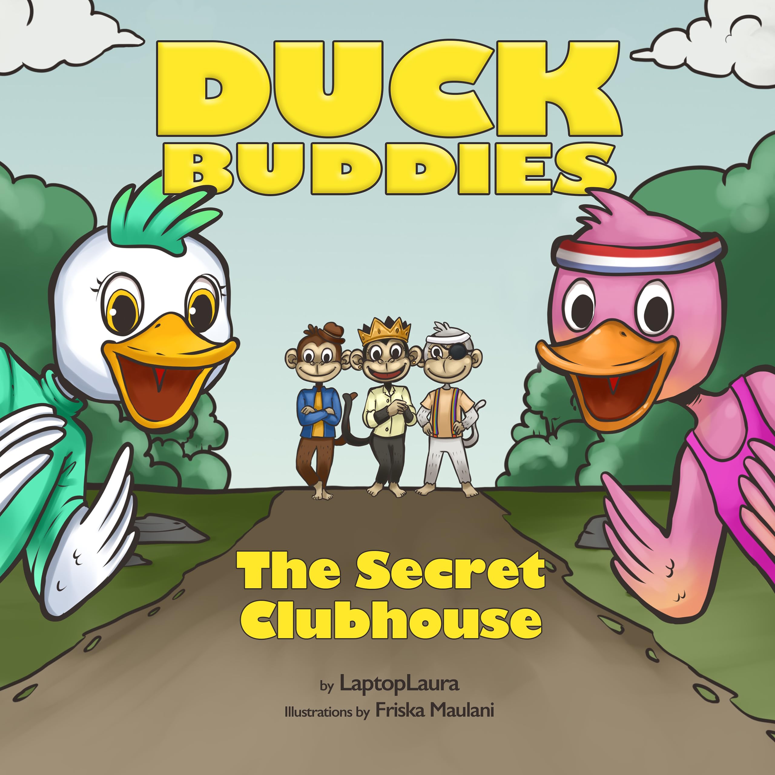 Duck Buddies: The Secret Clubhouse by LaptopLaura | Goodreads