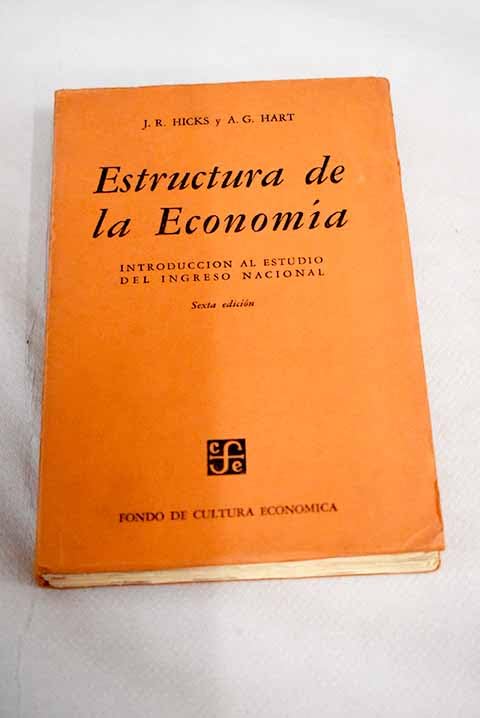 Estructura de la Economía by J. R. Hicks | Goodreads