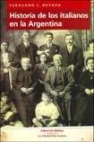 Historia De Los Italianos En La Argentina by Fernando Devoto | Goodreads